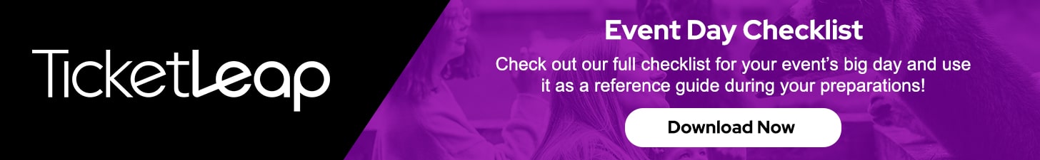 The Essential Event Day Checklist for Organisers | TicketLeap